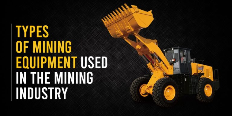 Types of Mining Heavy Equipment Used in the Mining Industry